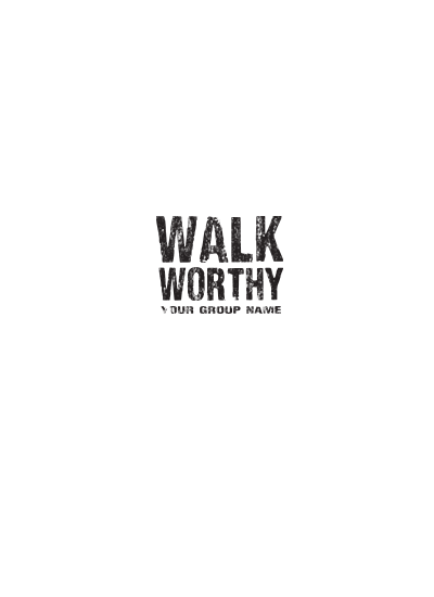 Walk Worthy - Ministry Gear