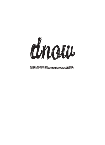Hand lettered Dnow - Ministry Gear