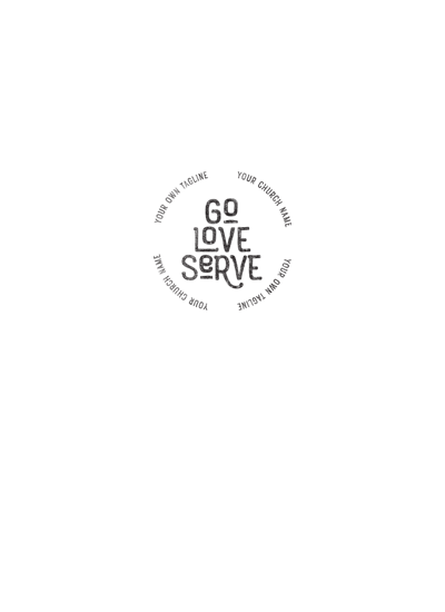 Go Love Serve - Ministry Gear
